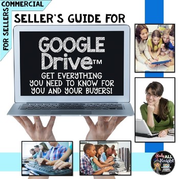 Seller's Guide for Google Drive™ Digital Resources Commercial Use ...